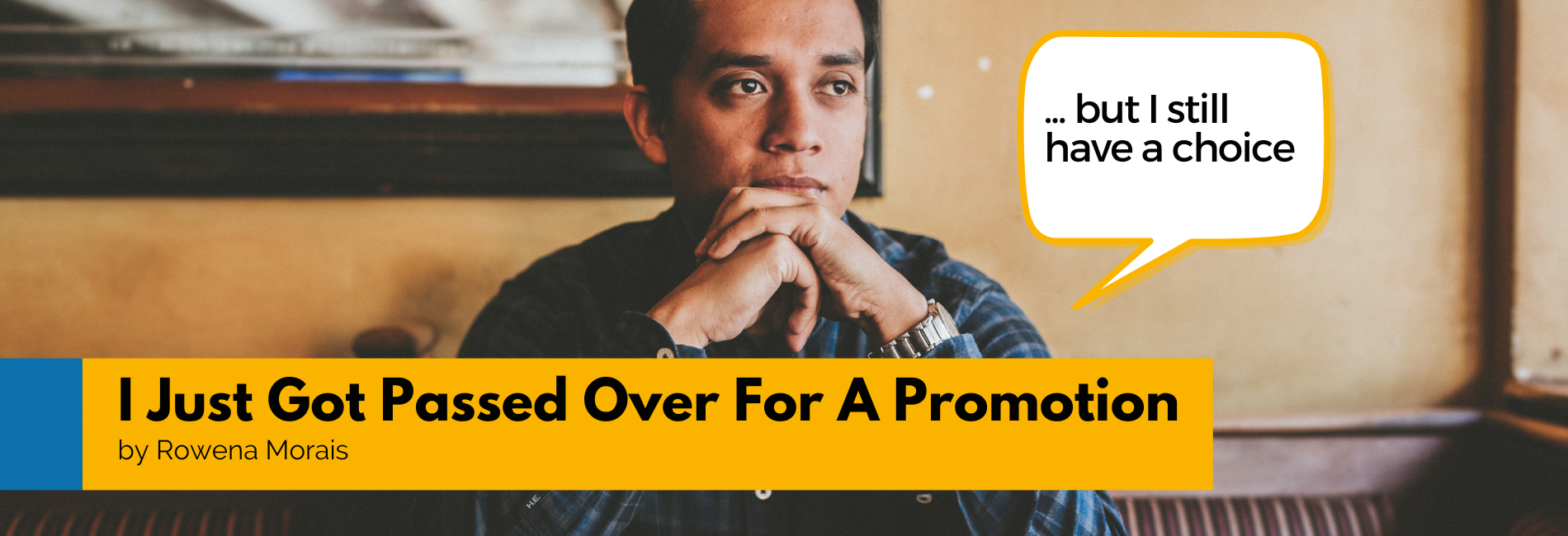 I Just Got Passed Over For a Promotion